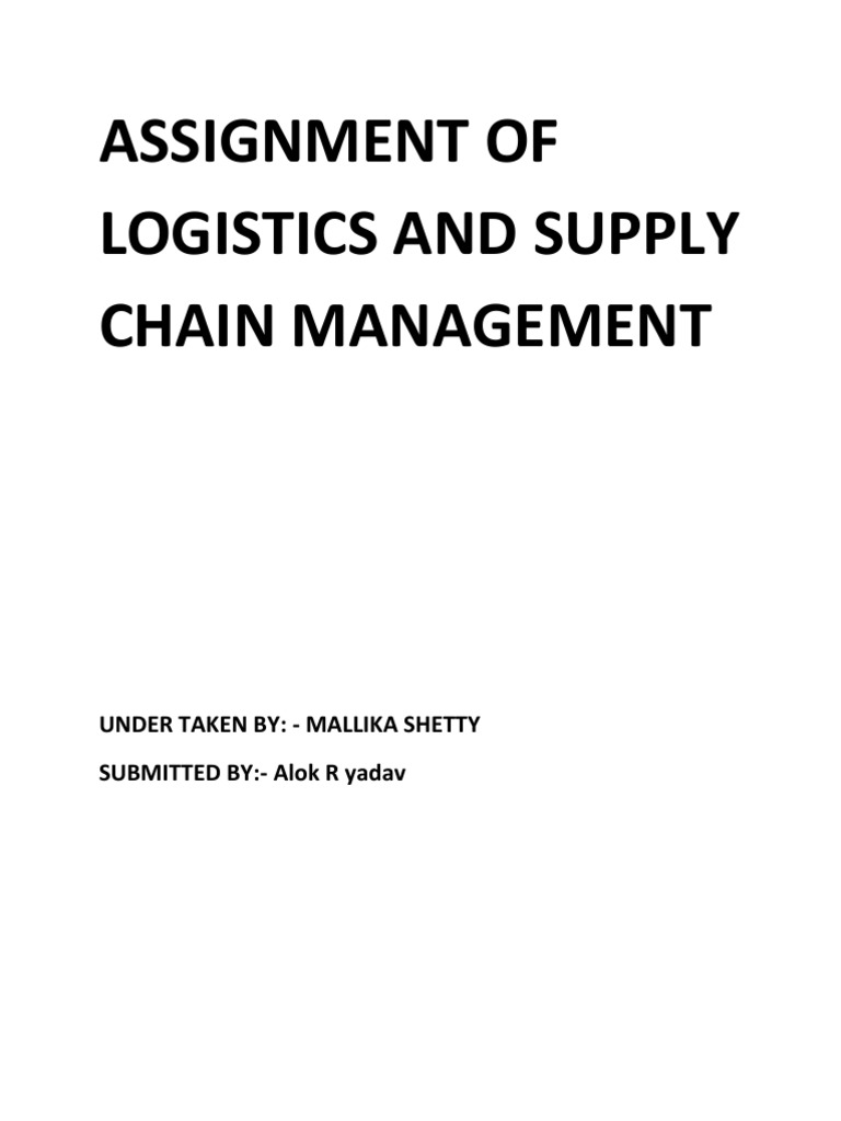 Assignment of Logistics and Supply Chain Management | PDF | United ...