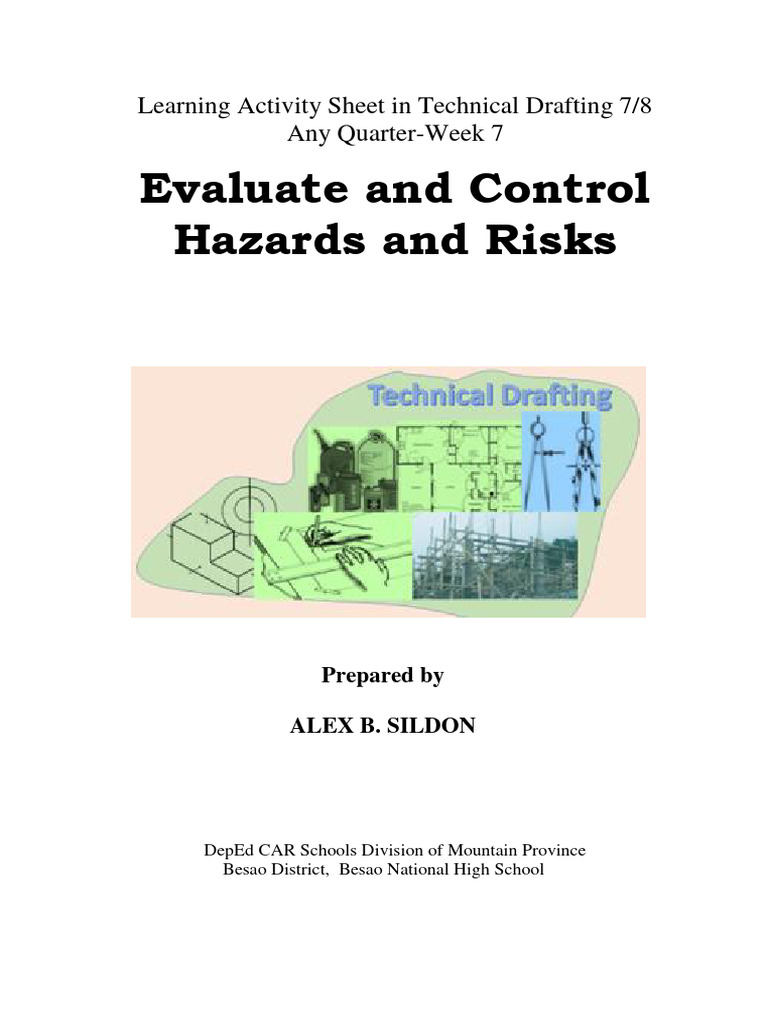 Technical Drafting - G7-8-W7-LAS-Evaluate and Control Hazards and Risks ...