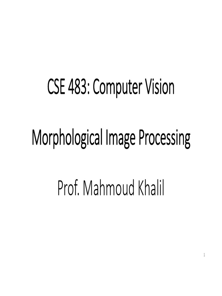 04 Morphological Image Processing | PDF | Signal Processing | Multidimensional Signal Processing
