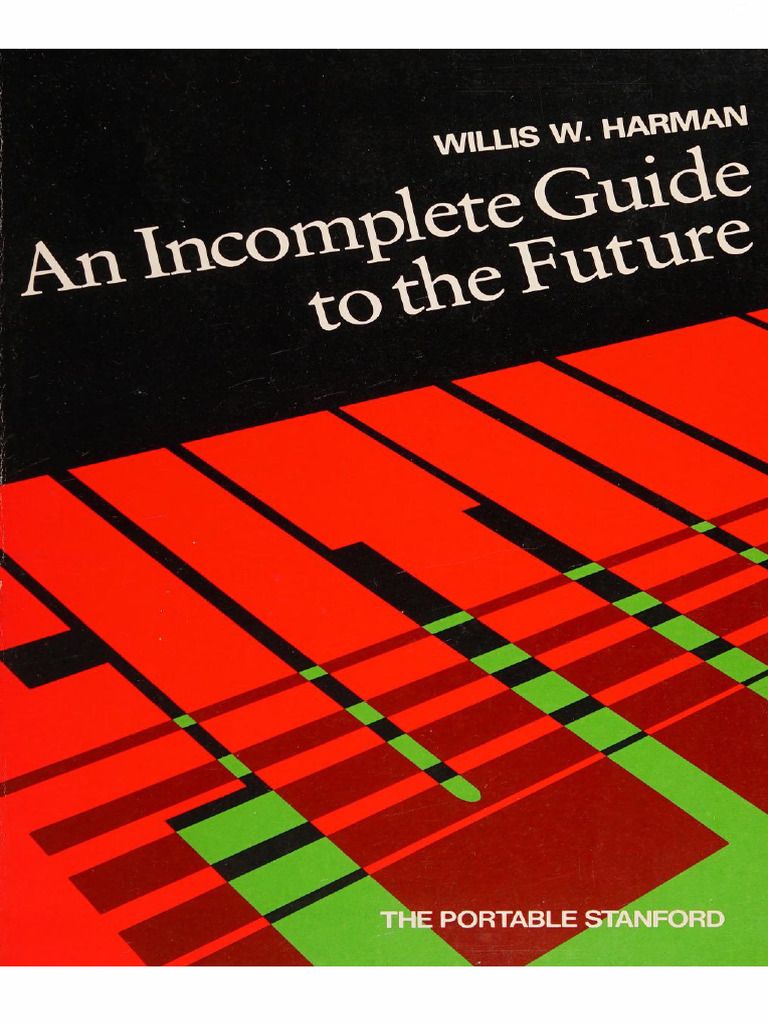 An Incomplete Guide To The Future | PDF | Economic Growth | Knowledge