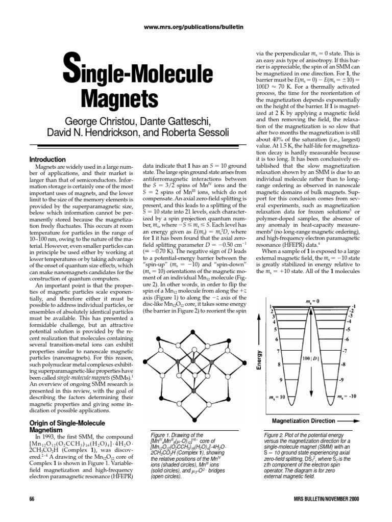 Ingle-Molecule Magnets: George Christou, Dante Gatteschi, David N ...