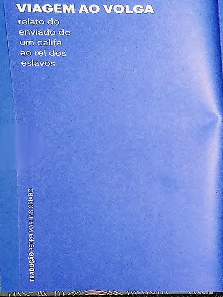 IBN FADLAN (2018) - Viagem Ao Volga UPE | PDF