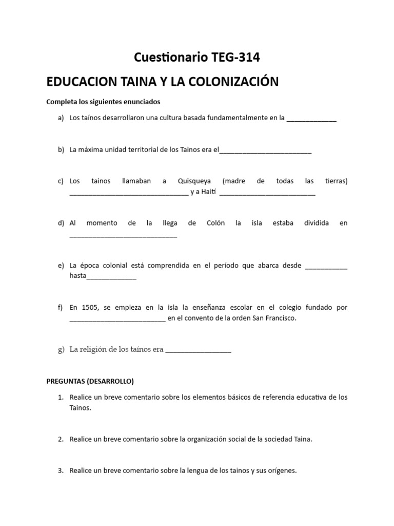 Cuestionario TEG314 EDUCACION TAINA Y LA COLONIZACIÓN | PDF