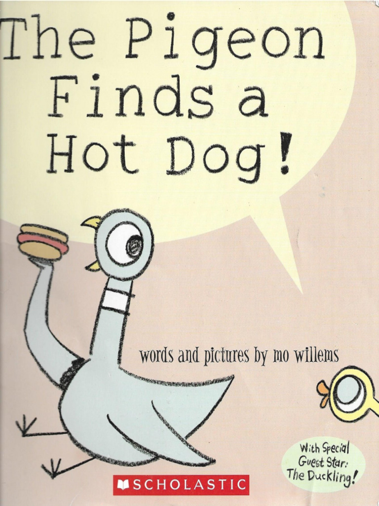 The Pigeon Finds A Hot Dog! | PDF