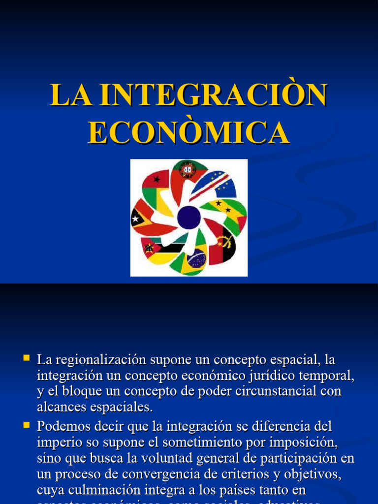 La Integracion Economica | PDF | Integración económica | Economias
