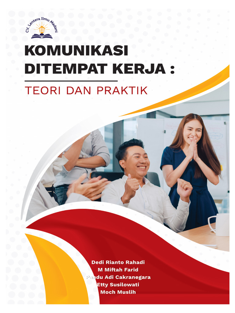 Komunikasi Ditempat Kerja Teori Dan Prak | PDF