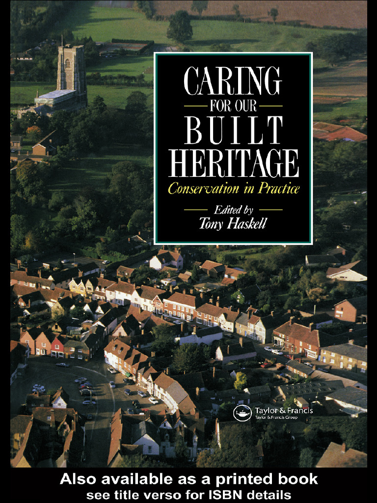 Tony Haskell - Caring For Our Built Heritage - Conservation in Practice ...