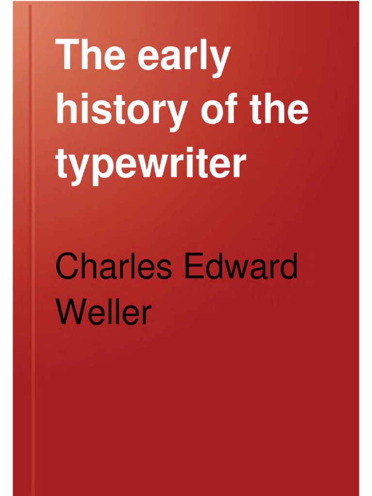 The Early History of The Typewriter | PDF