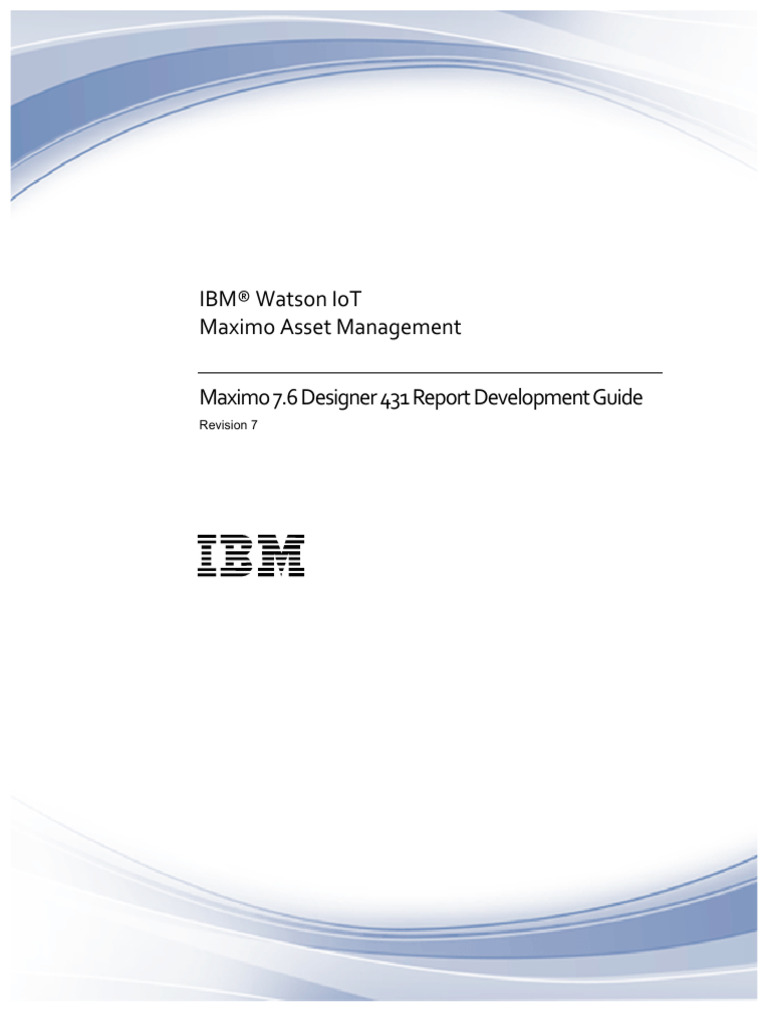 Maximo76 - Designer431 - Report Development Guide - Rev7 | PDF | Databases | Library (Computing)