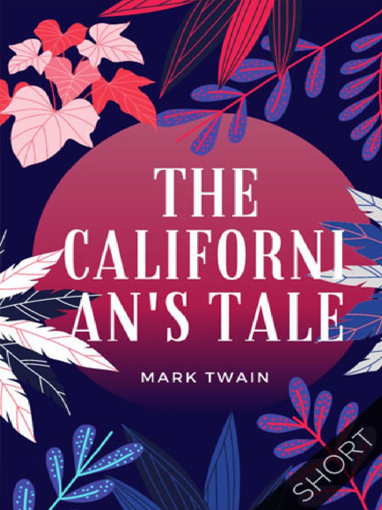 The Californian's Tale: A Heartbreaking Reunion | PDF
