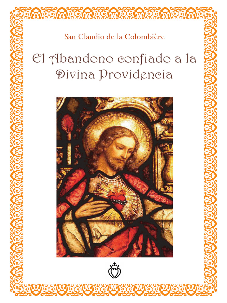 El Abandono Confiado A La Divina Providencia | PDF | Oración | Amor