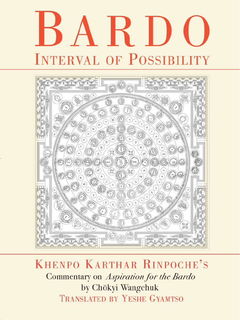 Bardo - Interval of Possibility - Khenpo Karthar | PDF | Experience | Dream