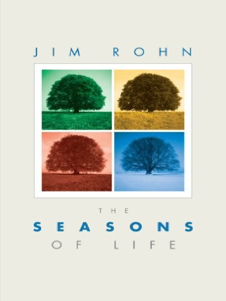The Seasons of Life by Jim Rohn | PDF | Thought | Disciplines
