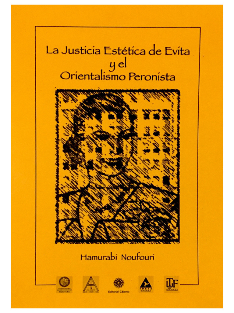 De La Justicia Estetica Se Evita Y El Orientalismo Peronista Página 1 Pdf