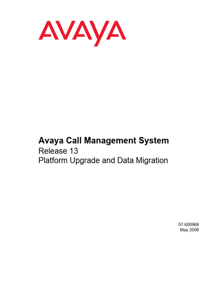 Avaya Call Management System Release 13 Platform Upgrade and Data ...