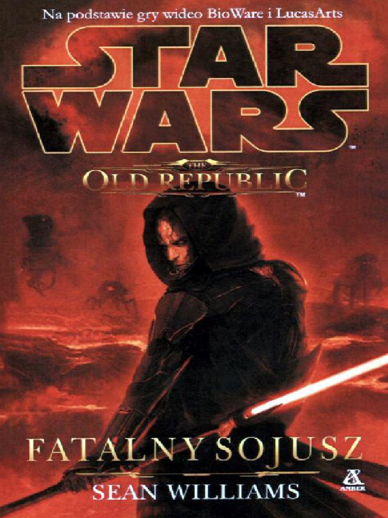 STAR WARS - The Old Republic. Fatalny Sojusz - Sean Williams | PDF