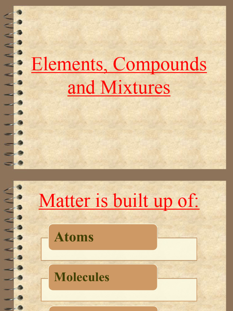 Elements Compounds and Mixtures 2 | PDF | Mixture | Chemical Substances