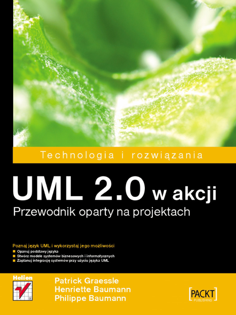 Graessle P. - UML 2.0 W Akcji. Przewodnik Oparty Na Projektach | PDF