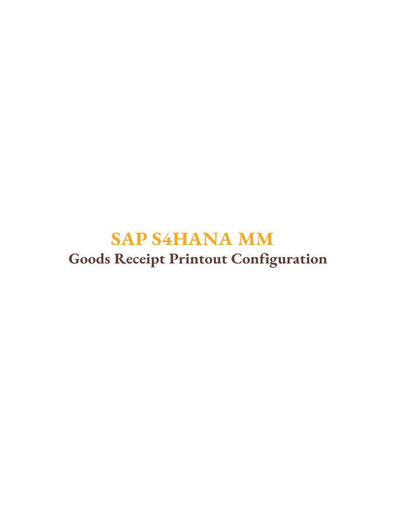 Goods Receipt Printout Configuration, SAP MM | PDF | Information ...