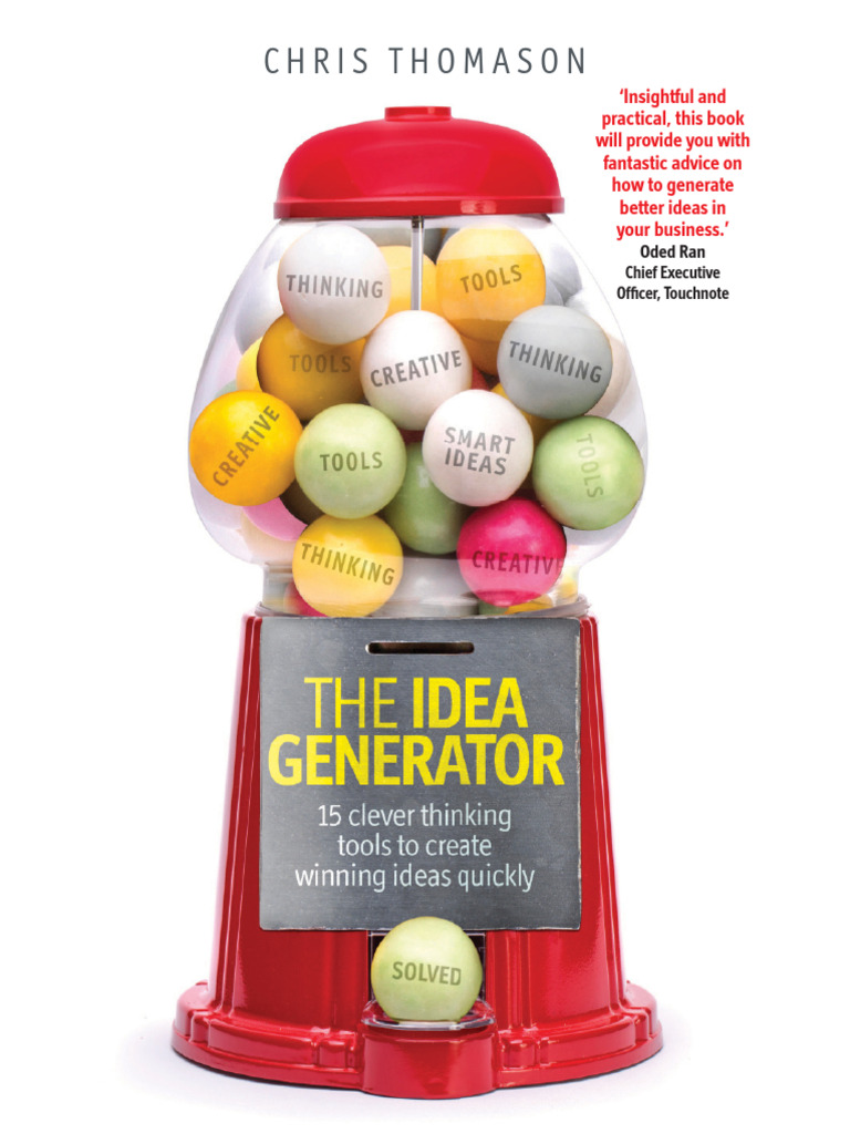 The Idea Generator 15 Clever Thinking Tools To Create Winning Ideas ...