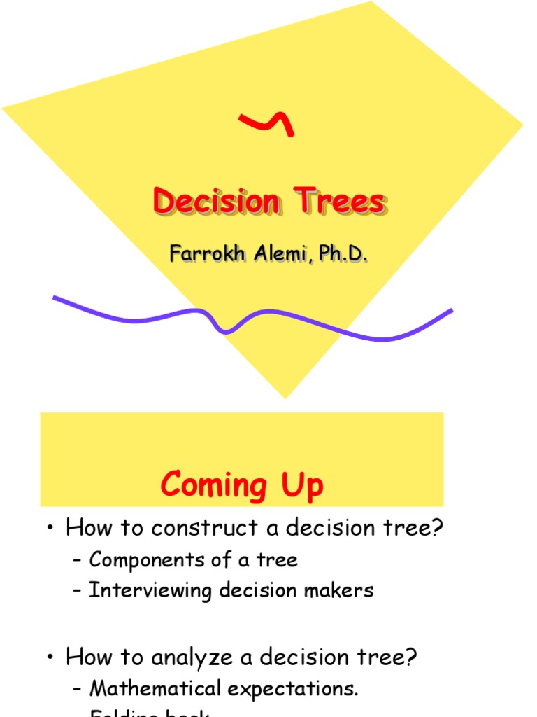 Decision Trees: Farrokh Alemi, PH.D | PDF | Clinic | Patient