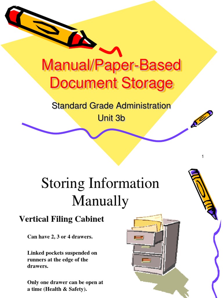Manual/Paper-Based Document Storage: Standard Grade Administration Unit ...
