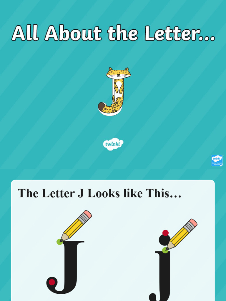 Au l 2548765 All About the Letter j Powerpoint English Ver 2 | PDF