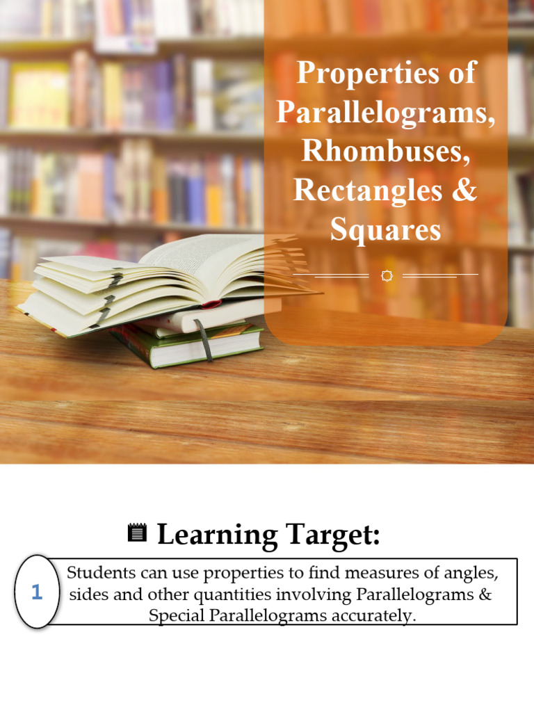 Properties of Parallelograms Special Parallelograms | PDF | Rectangle ...