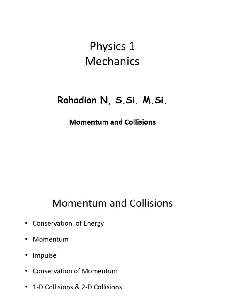 Rahadian N - Mechanics - Momentum and Collision | PDF | Collision | Momentum