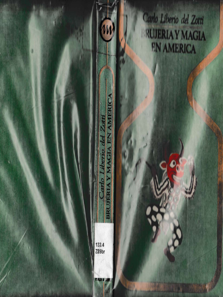 Magia y Brujeria en América-Carlo Liberio Del Zotti | PDF