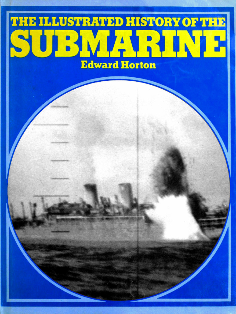 The Illustrated History Submarine | PDF