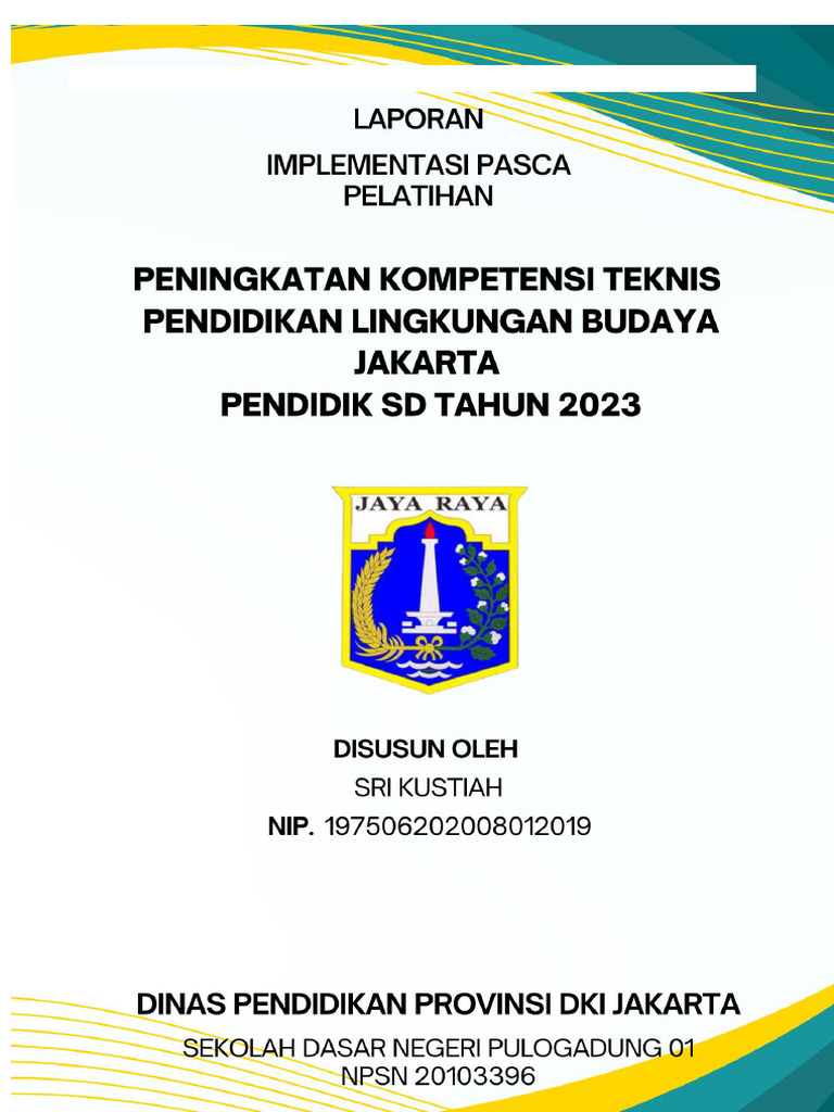 Format Laporan Implementasi Pasca Pelatihan PLBJ 2023 | PDF