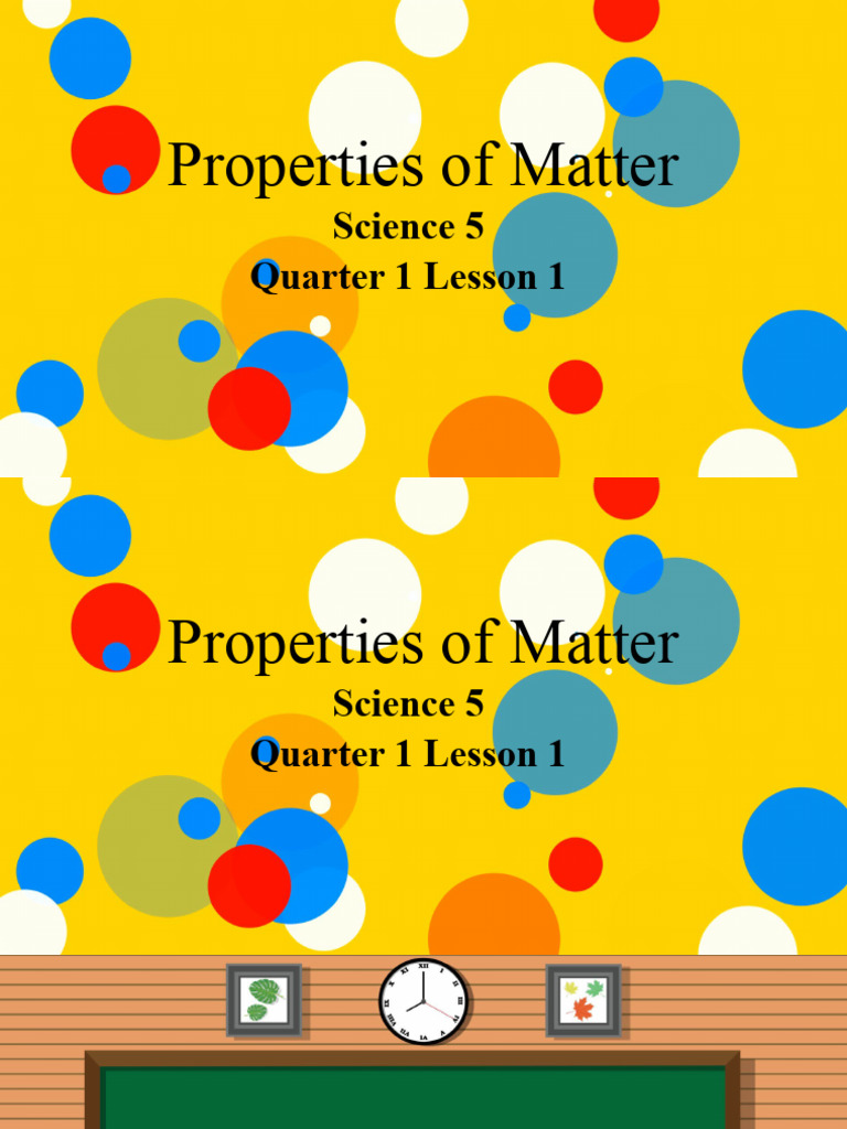 Science 5 - Q1 Lesson 1 - Properties of Matter | PDF | Technology ...