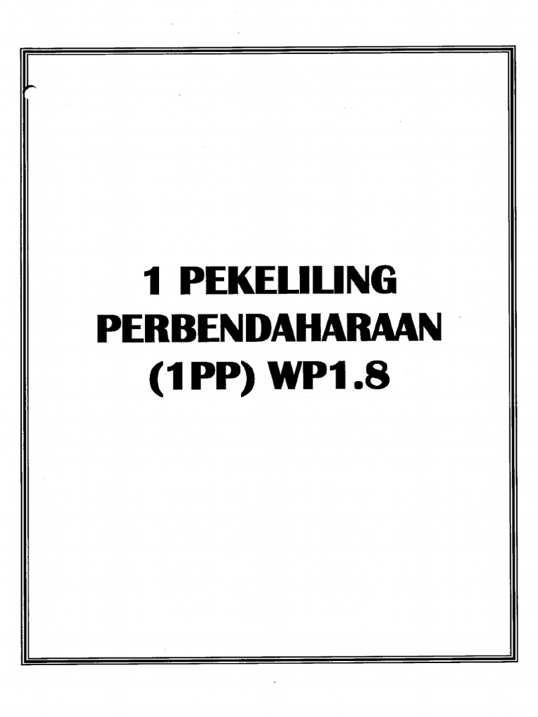 A. 1 Pekeliling Perbendaharaan (1PP) WP1.8 | PDF