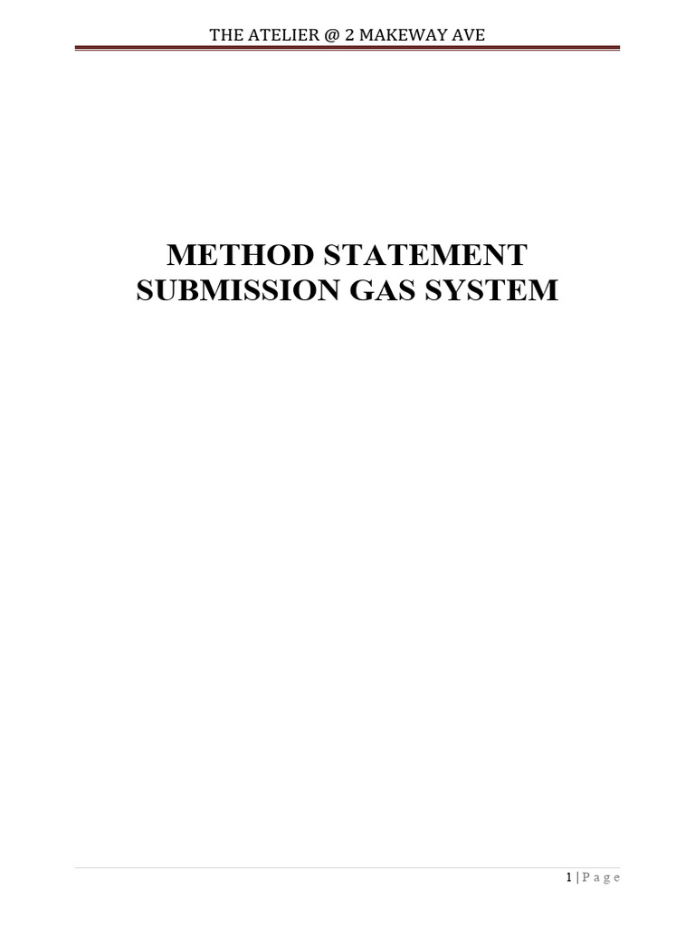 Method Statement Submission Gas System: The Atelier at 2 Makeway Ave ...