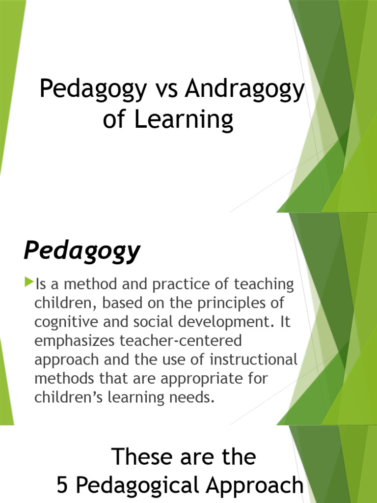 Pedagogy Vs Andragogy of Learning | PDF