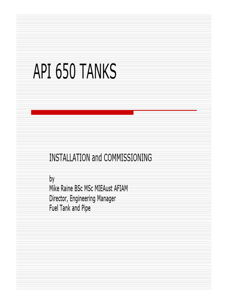 Installation and Commissioning of API 650 Tanks (Presentation Without ...