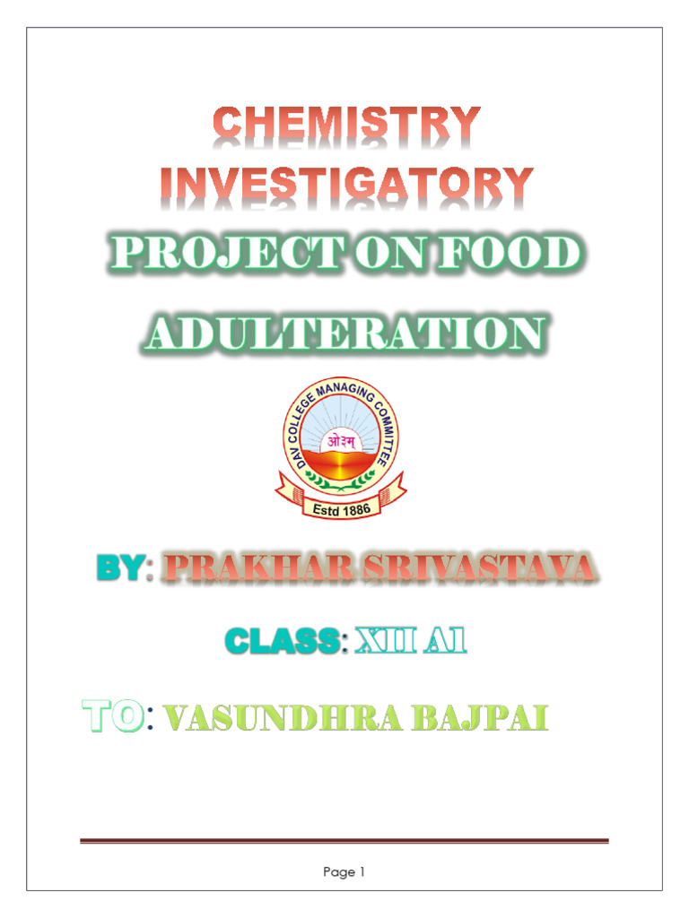 7chemistry_investigatory Food Adulteration by Prakhar Srivastava 12 a ...