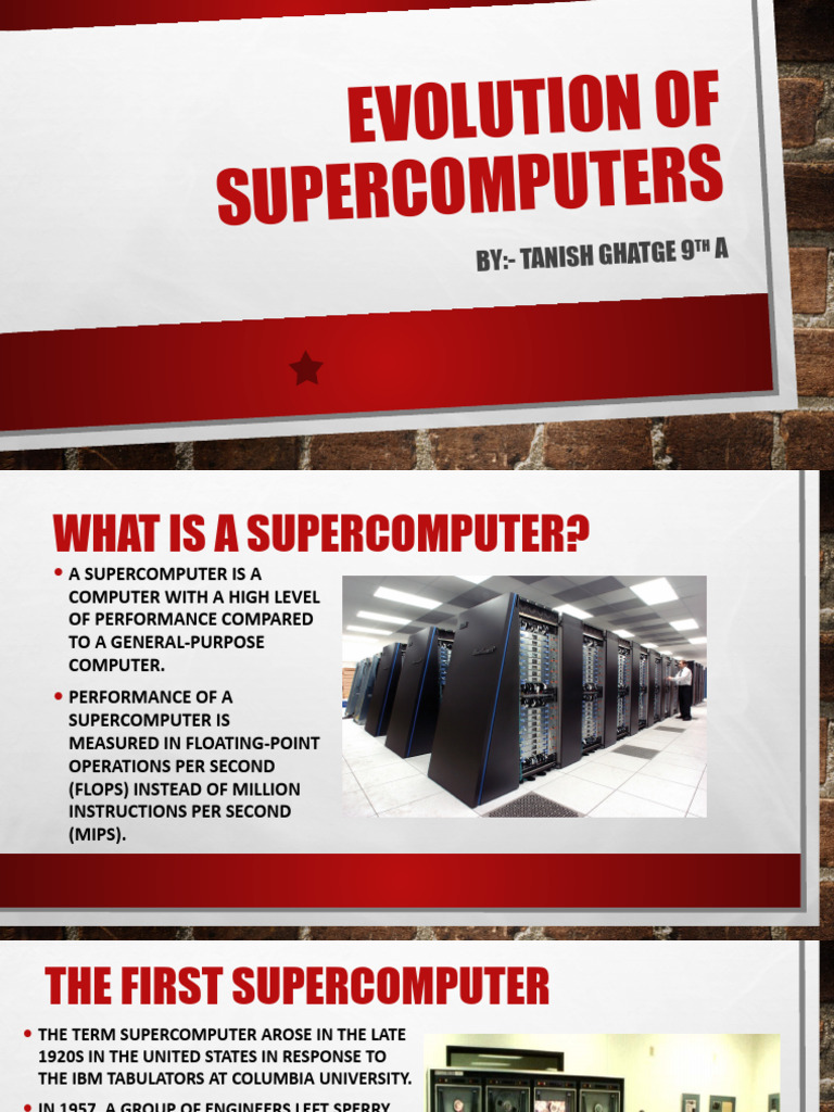 Evolution of Supercomputers - by Tanish Ghatge 9th A | PDF | Supercomputer | Computer Engineering