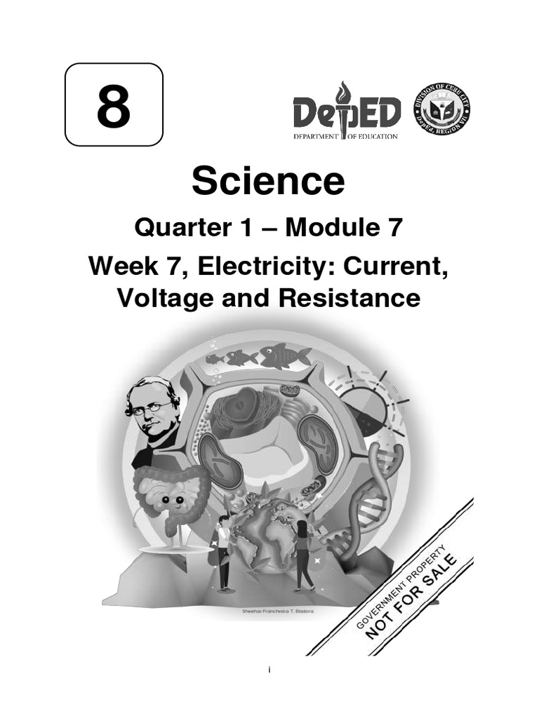 Module 7 GRADE-8-SCIENCE-Q1-Wk7 | PDF | Electrical Resistance And Conductance | Voltage