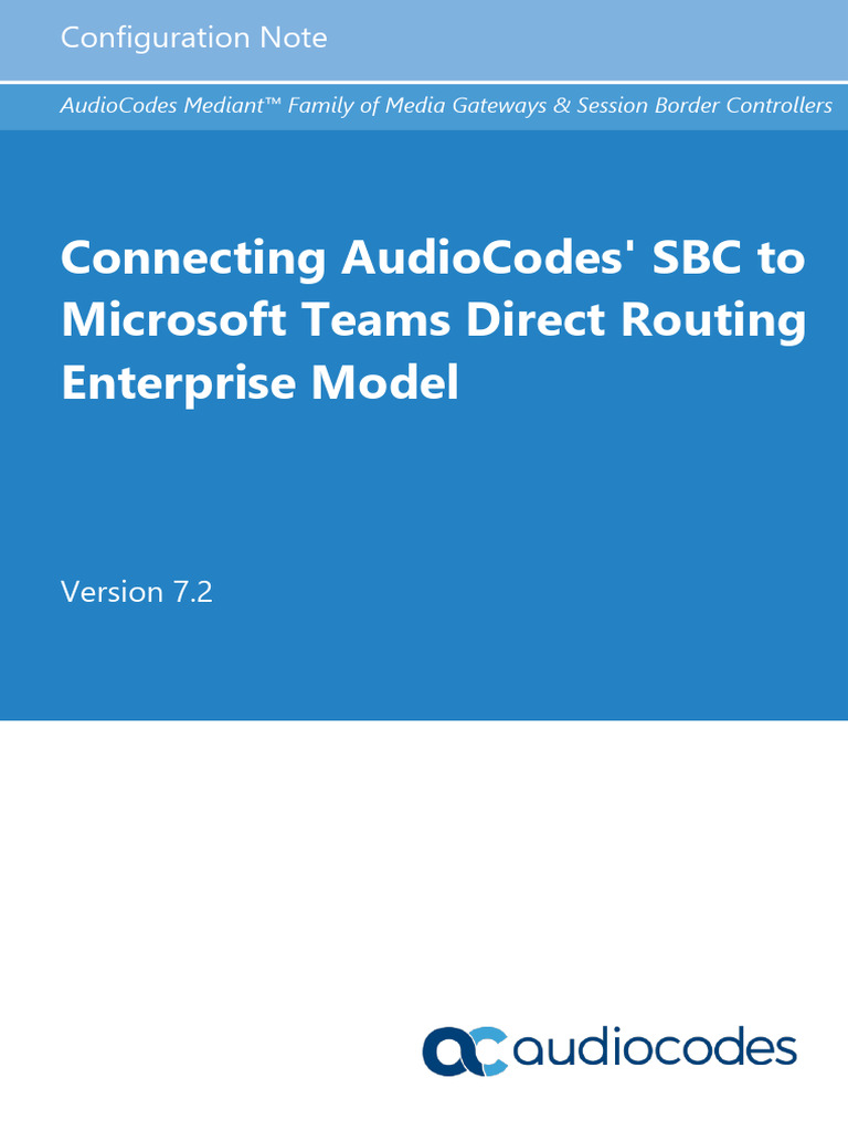 Connecting Audiocodes SBC To Microsoft Teams Direct Routing Enterprise Model Configuration Note ...