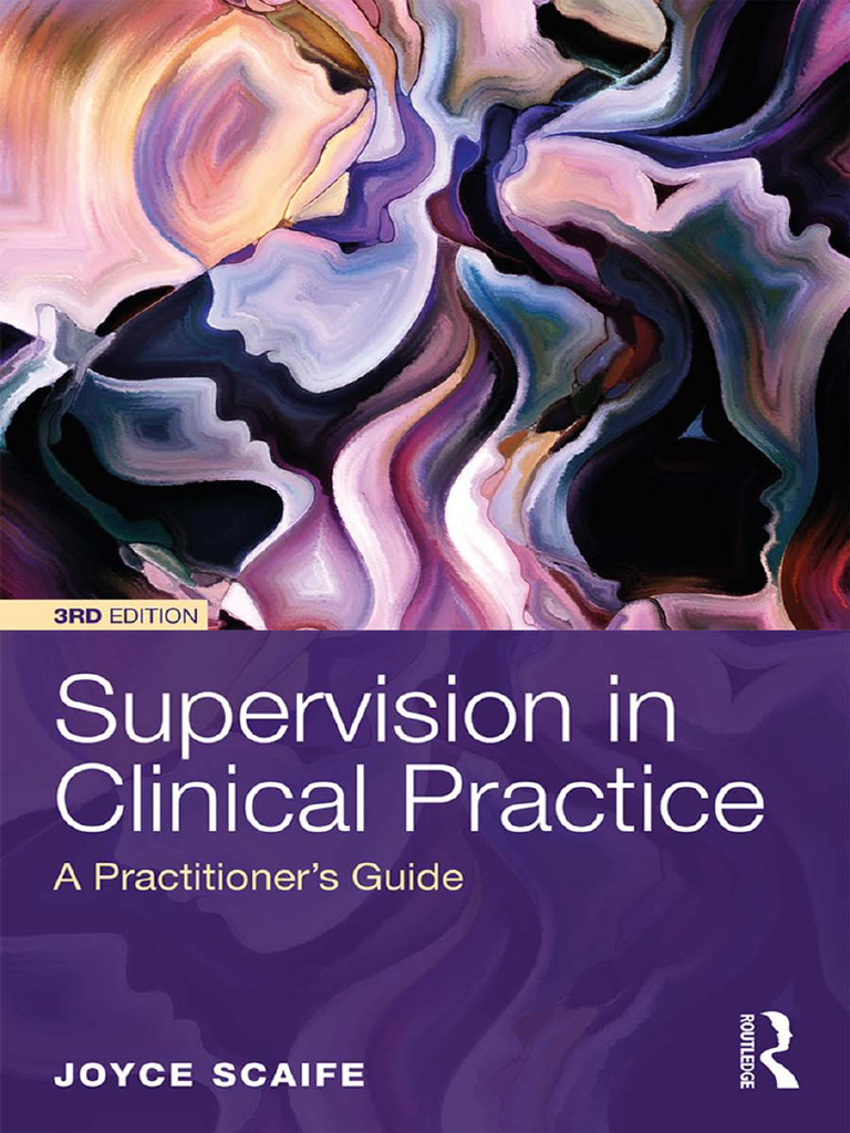Supervision in Clinical Practice a Practitioners Guide (Scaife, Joyce ...