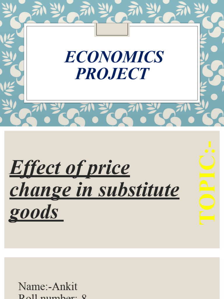 Economics: Project | PDF | Demand | Goods