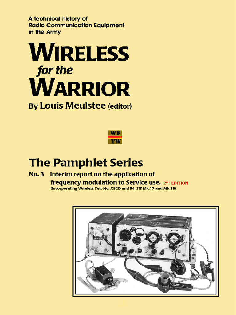 Wireless For The Warrior Pamphlet No. 3, Use of FM in British Army ...