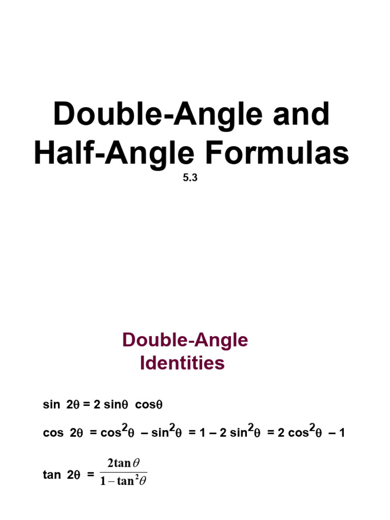 Double-Angle and Half-Angle Formulas | PDF | Trigonometric Functions ...