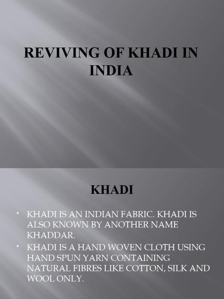 Reviving of Khadi in India | PDF | Business