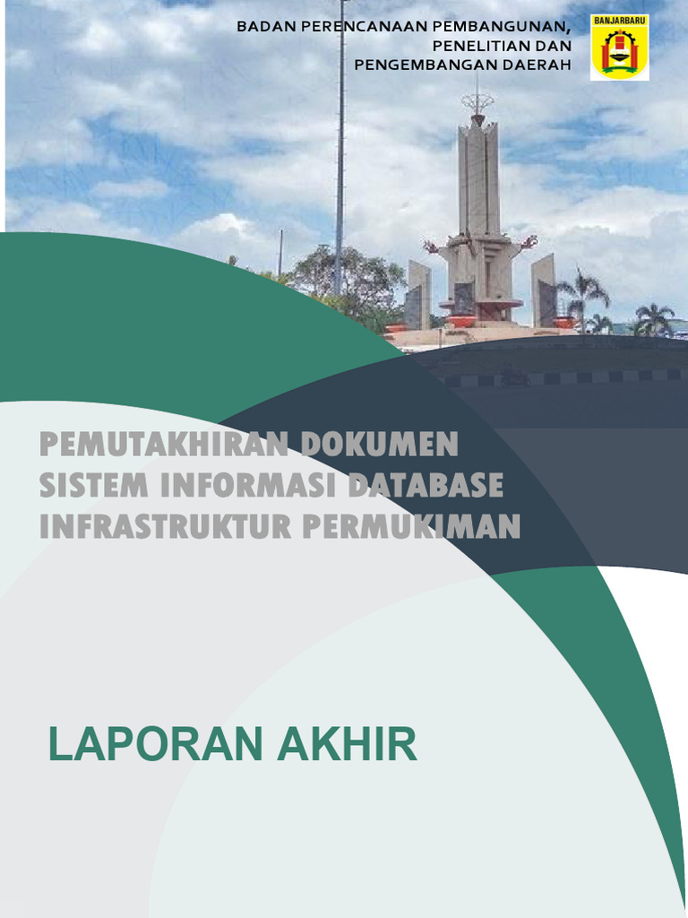 Laporan Penelitian Penyusunan Pemutakhiran Dokumen Sistem Informasi Database Infrastruktur ...