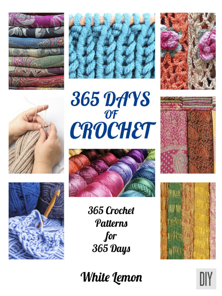 365 Days of Crochet - 365 Crochet Patterns DIY Book For 365 Days | PDF ...