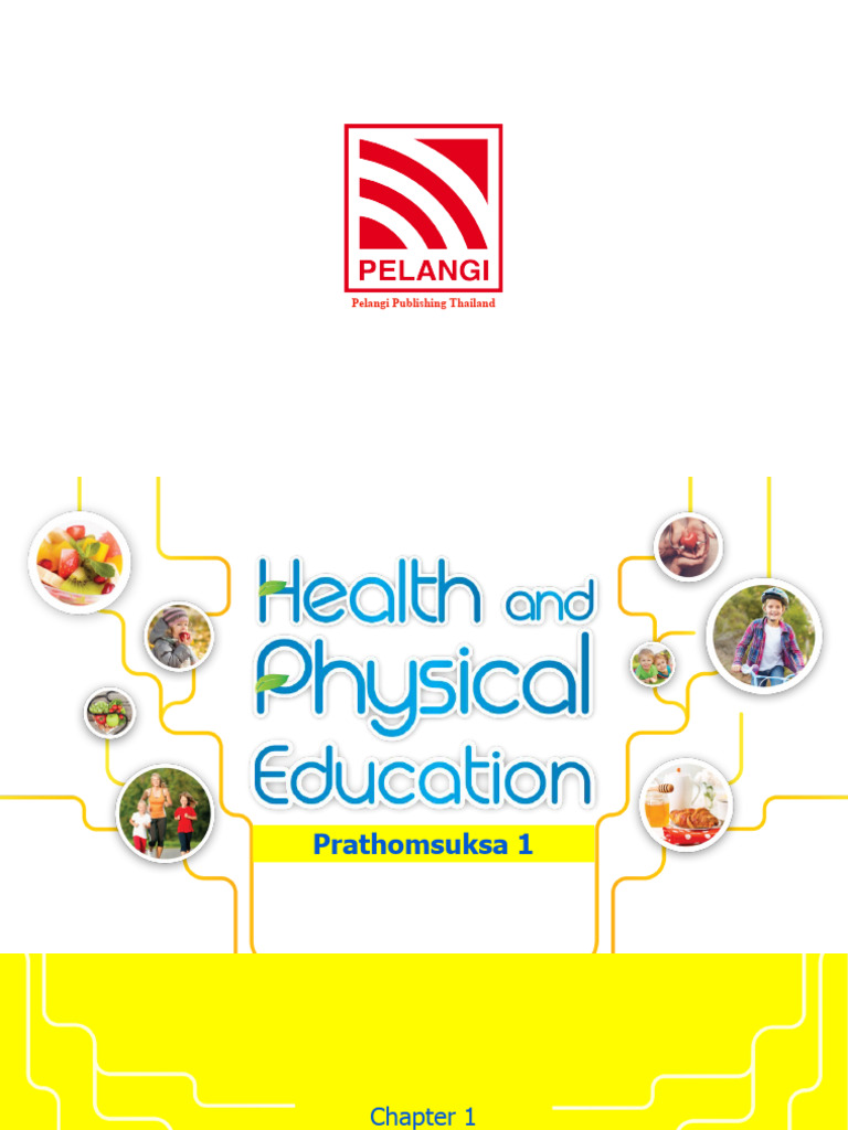Pelangi Health & Physical Education P1 Chapter 1 Our Body | PDF | Wellness