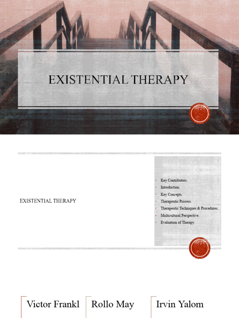 APP3015 Session 5 Presentation - Existential Therapy | PDF ...